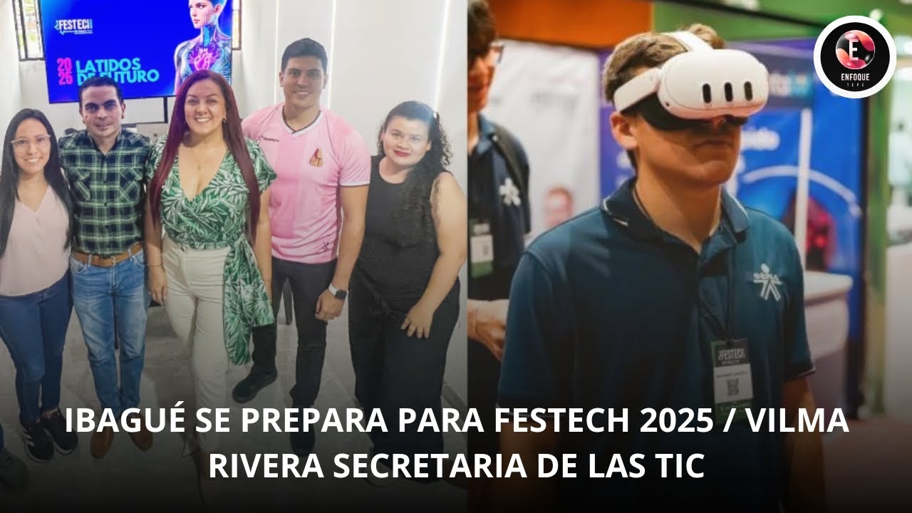 Ibagué se prepara para Festech 2025 el evento de innovación más ...