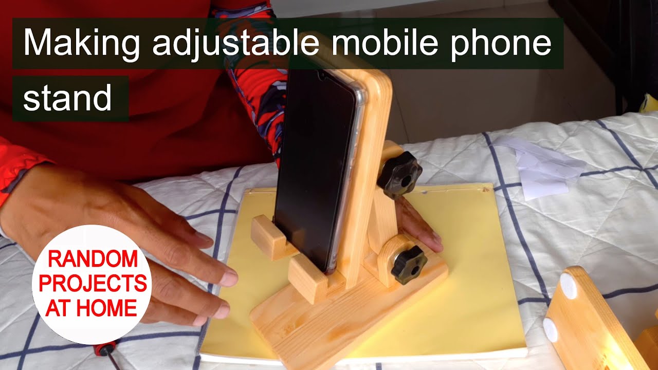 Project: Making adjustable mobile phone stand - YouTube
