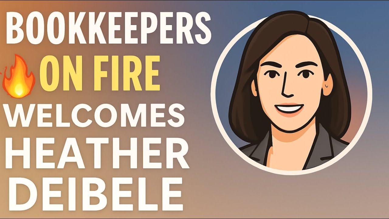 🔴 Bookkeeper On Fire | Heather Deibele - YouTube