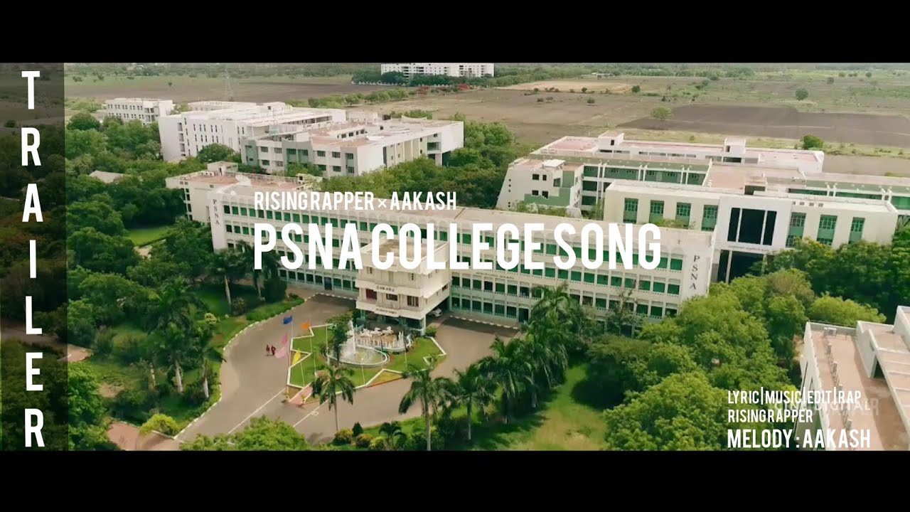 PSNA COLLEGE SONG | Trailer | Rising Rapper | Aakash | PSNACET | An ...
