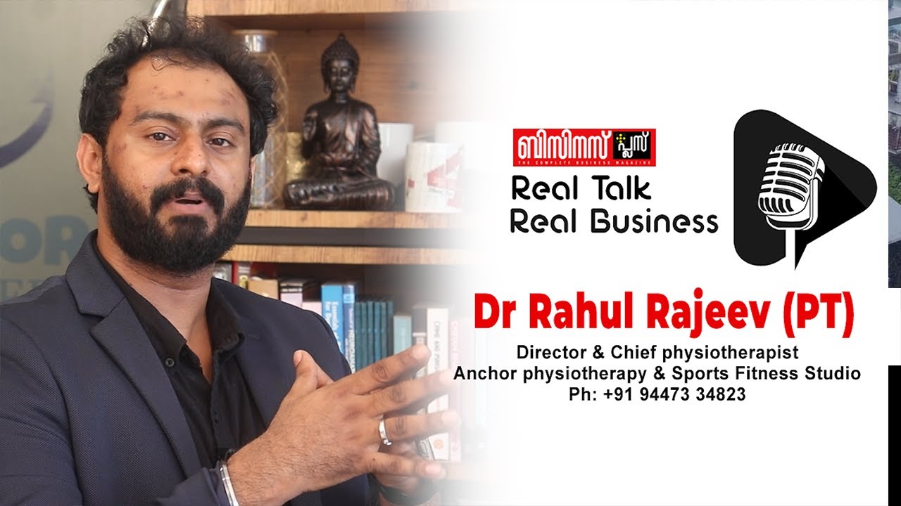 Dr. Rahul Rajeev | Expert Physiotherapist Reveals Fitness & Pain Relief ...