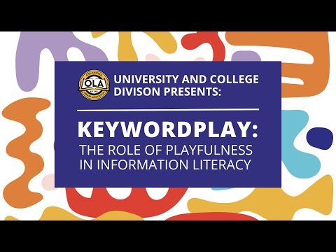 KeyWordPlay: The Role of Playfulness in Information Literacy (2/8/24)