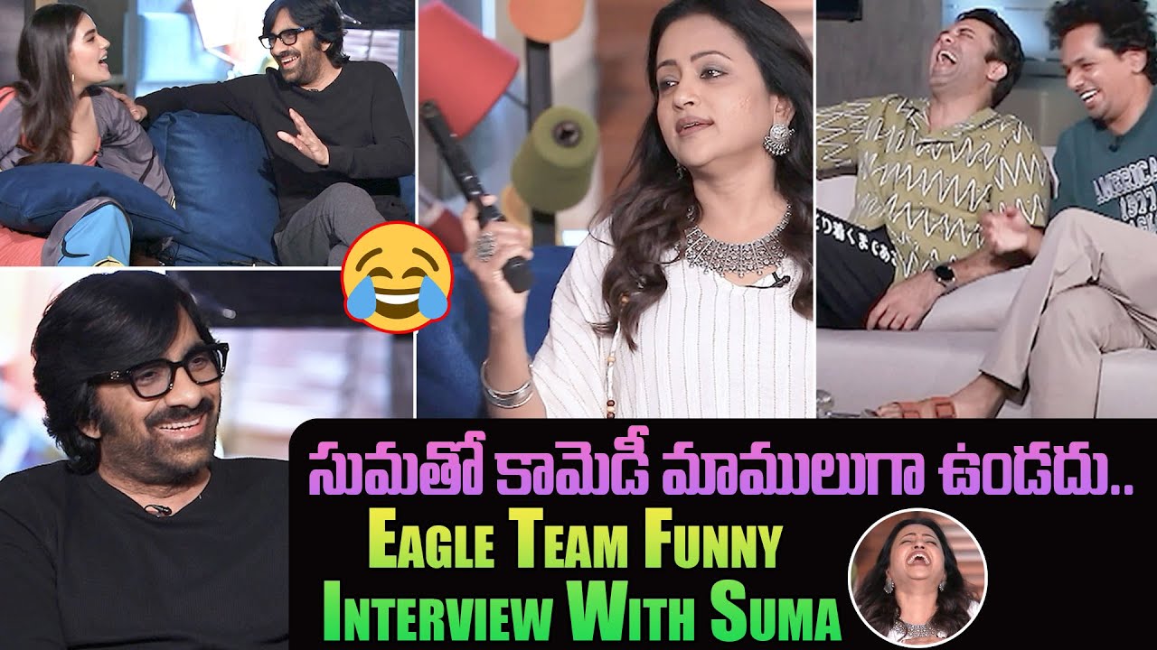 EAGLE Team Interview with Suma | Ravi Teja | Kavya Thapar | Navdeep ...