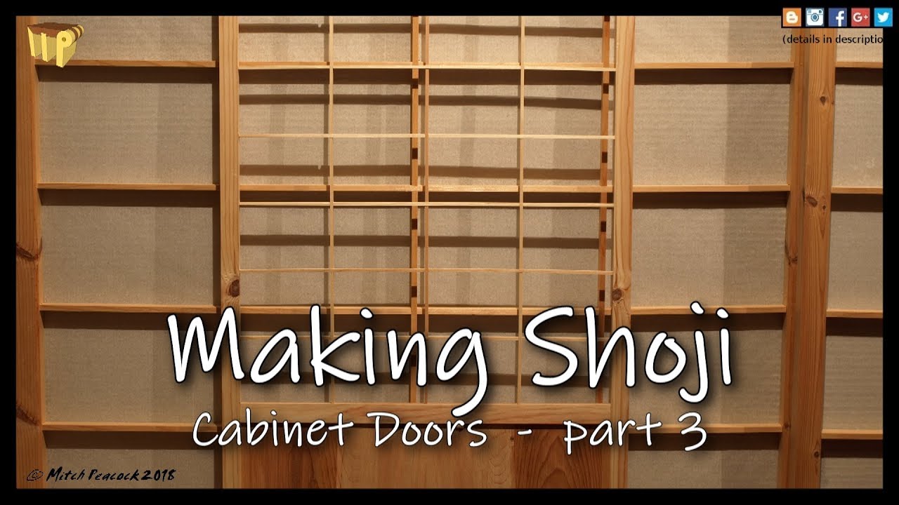Making Shoji - part 3 - YouTube