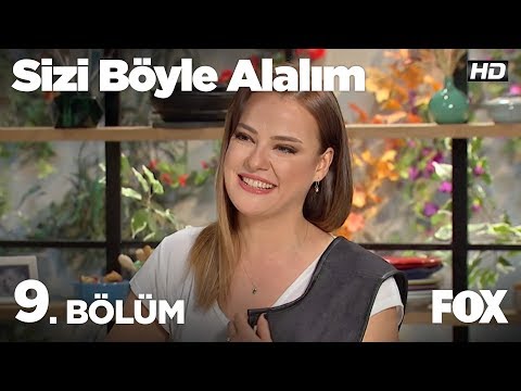 Sizi Böyle Alalım 9. Bölüm - Seda Güven