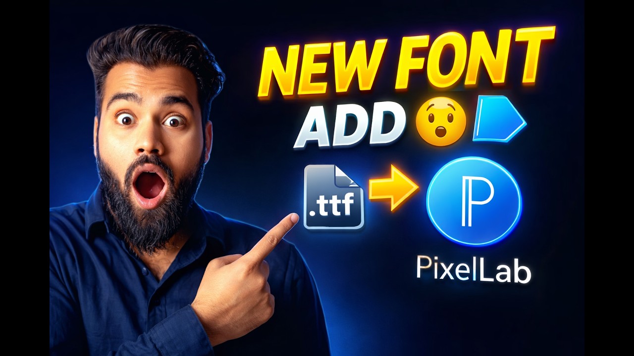 How To Add New Fonts In PixelLab | Step-by-Step Guide - YouTube