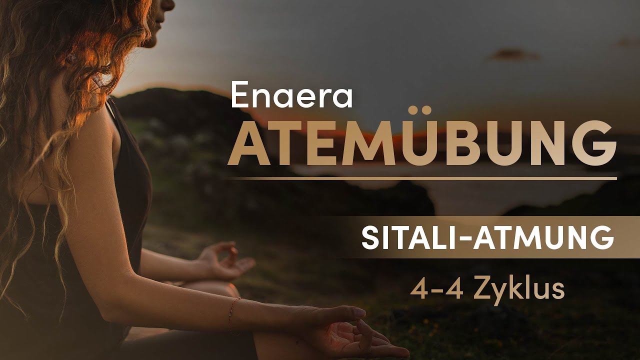 Sitali-Atmung | Für innere Ruhe und Abkühlung des Körpers | Enaera ...