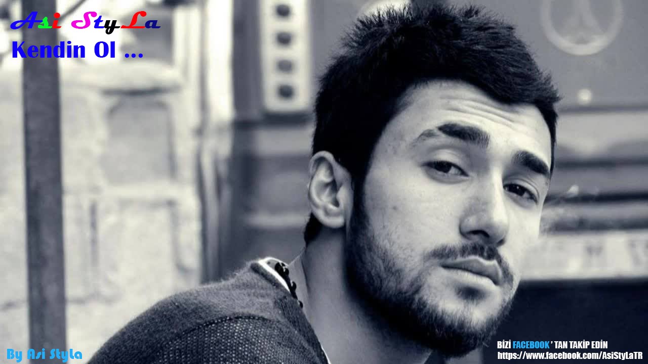 Asi StyLa - Kendin Ol - YouTube