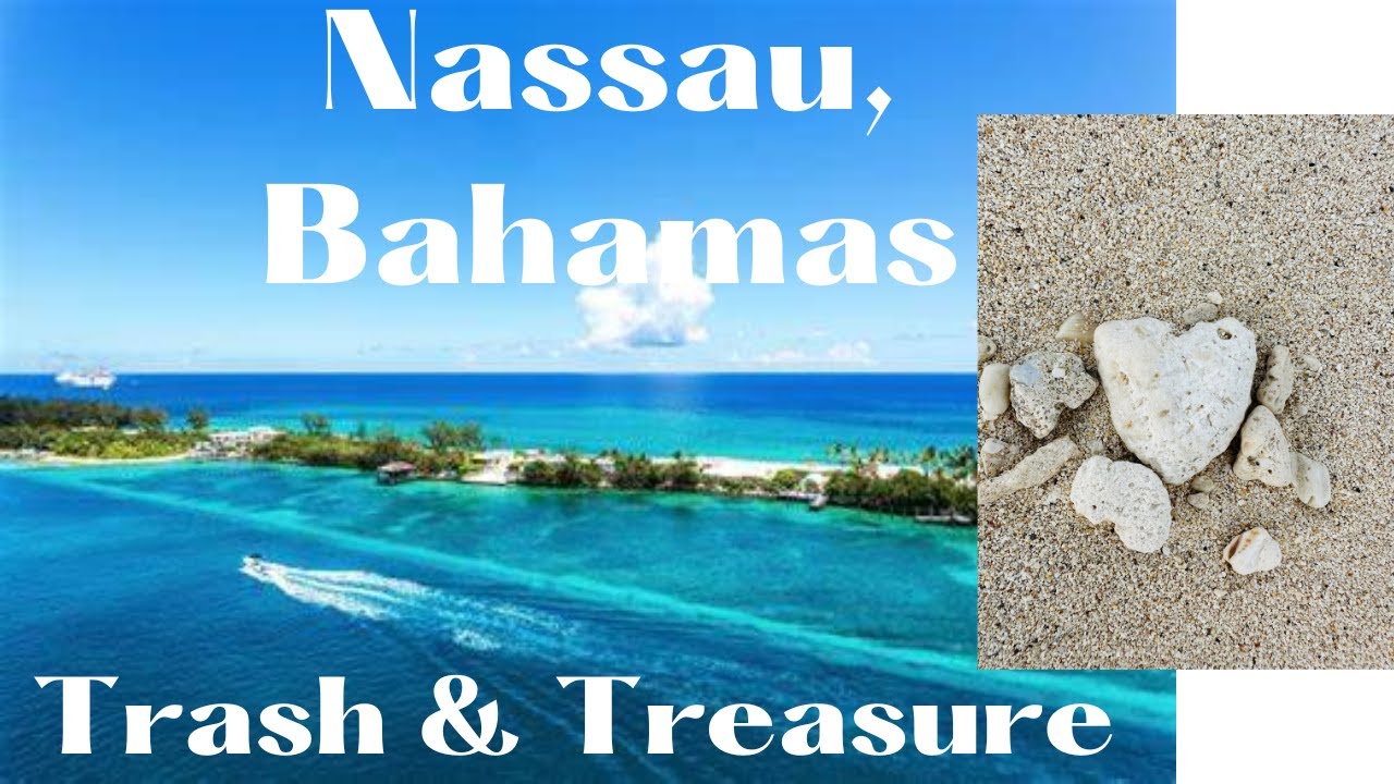 Nassau, Bahamas ~ Trash and Treasure (Captain Bieke) - YouTube