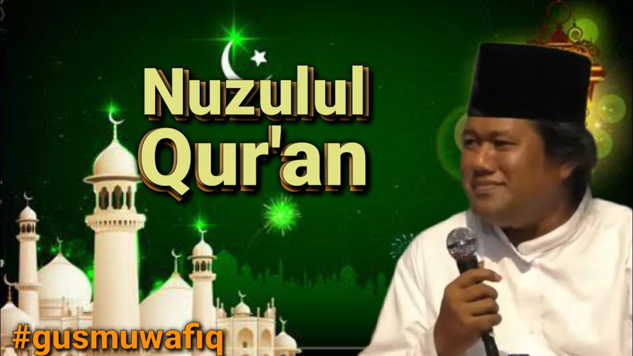 Gus muwafiq terbaru 2025 🛑pengajian Akbar Nuzulul Qur'an - YouTube