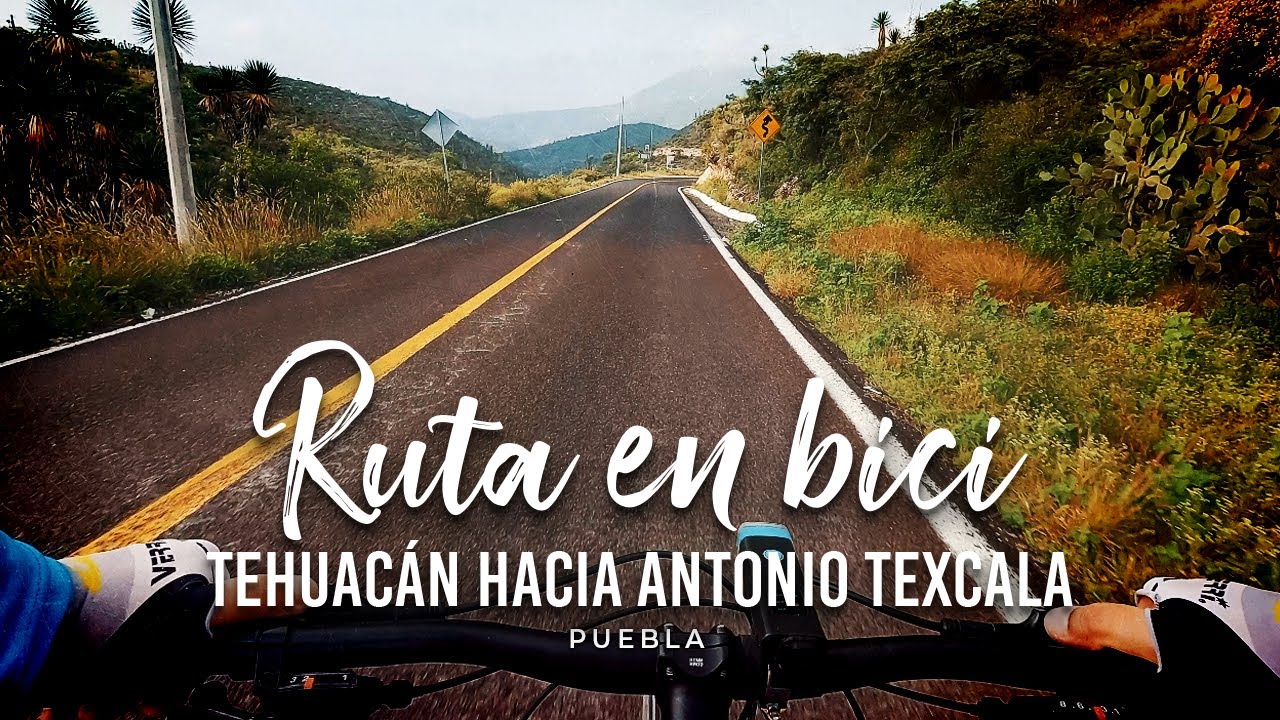Ruta en Bici: Tehuacán ️ San Antonio Texcala | Puebla, México #gopro # ...