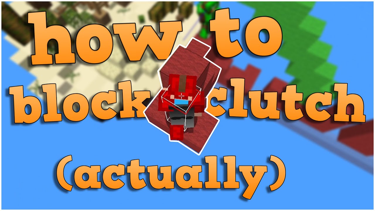 the only block clutch tutorial you will ever need - YouTube