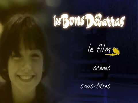 Les Bons Débarras (Good Riddance) DVD Menu
