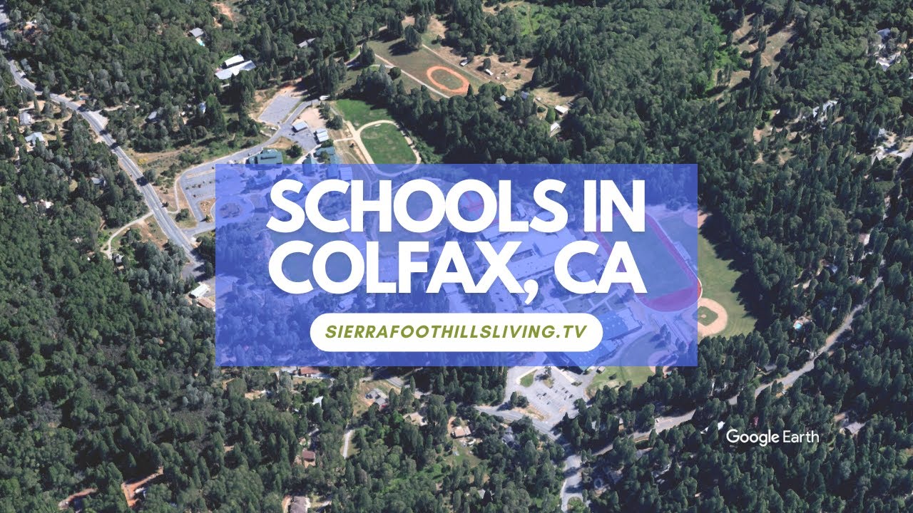Colfax CA: A Historic Gem in the Sierra Nevada Foothills