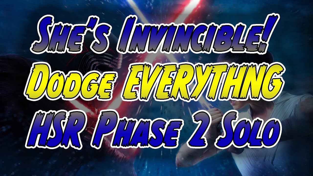 She's Invincible! Rey Breaks HSR Phase 2 - YouTube