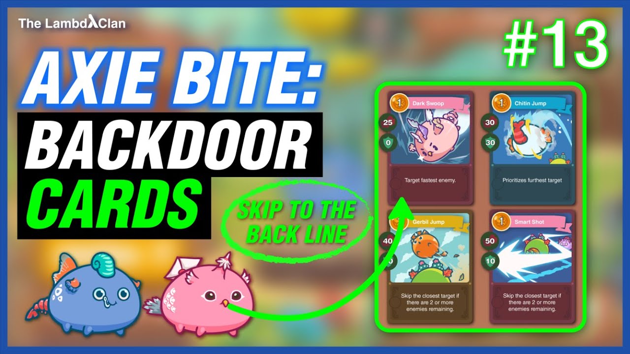 Axie Bite #13 : Backdoor Cards #AxieInfinity - YouTube