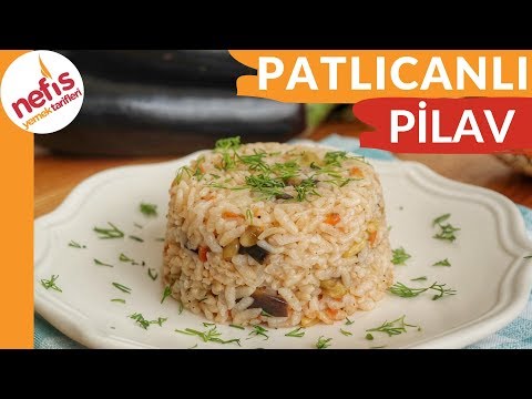 BU LEZZET KAÇMAZ❗️ PATLICANLI PİLAV TARİFİ