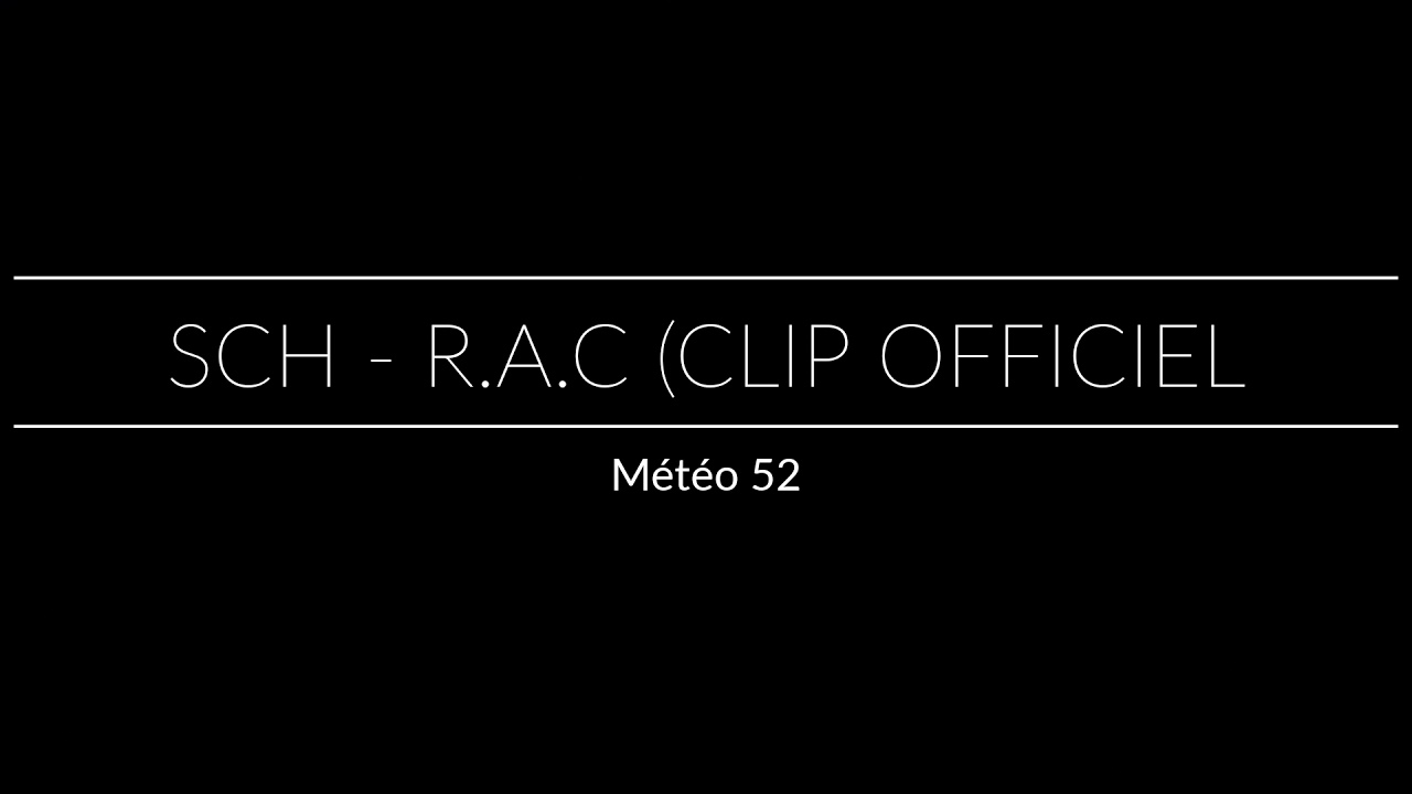 Sch- r.a.c ( clip officiel ) - YouTube