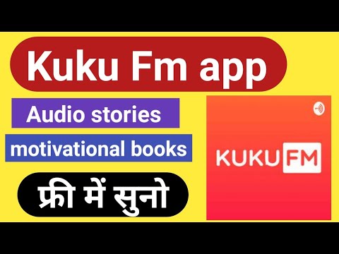 Kuku fm app, kuku fm app review, kuku fm app free - YouTube