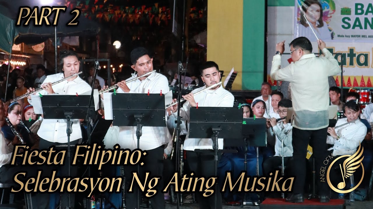 Fiesta Filipino: Selebrasyon ng Ating Musika - PART 2 - YouTube