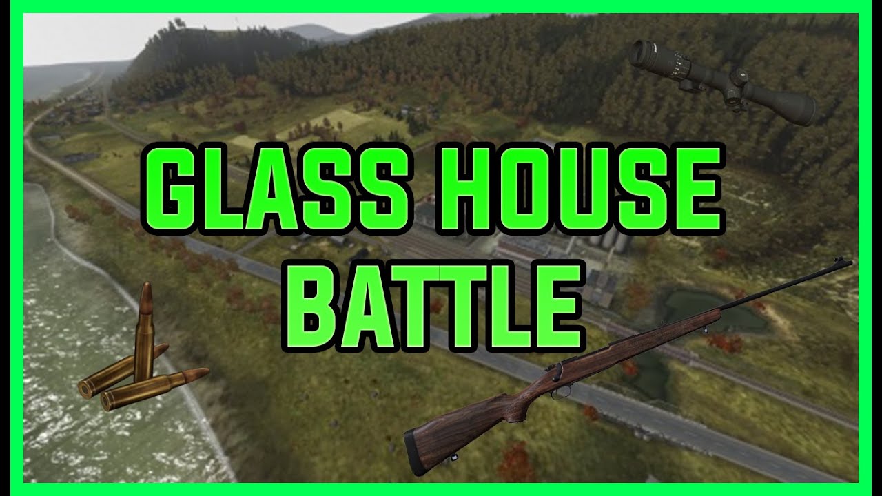 DayZ Standalone - 0.57 Gameplay - Glass House Battle! - YouTube