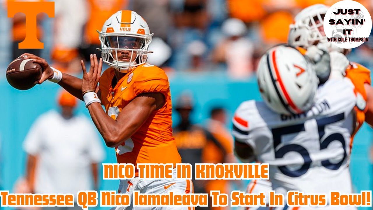 Nico Time In Knoxville! | Tennessee To Start QB Nico Iamaleava In ...