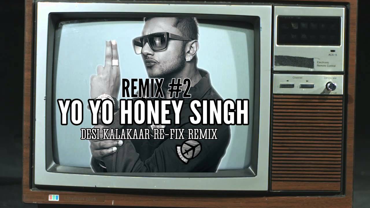 Honey Singh - Desi Kalakaar DJ Baba Kahn Straz and Kahn RE-FIX (Teaser ...