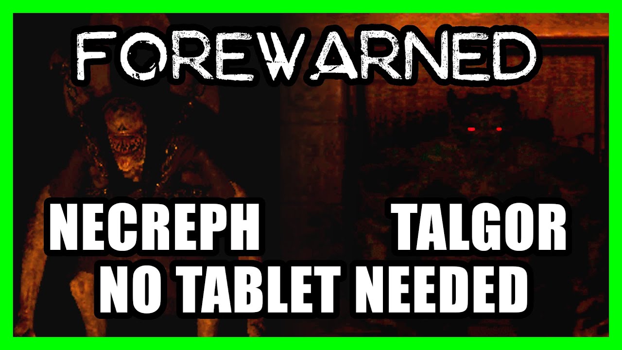 FOREWARNED: VS Necreph & Talgor, NO TABLET, Brutal Difficulty, Locked ...