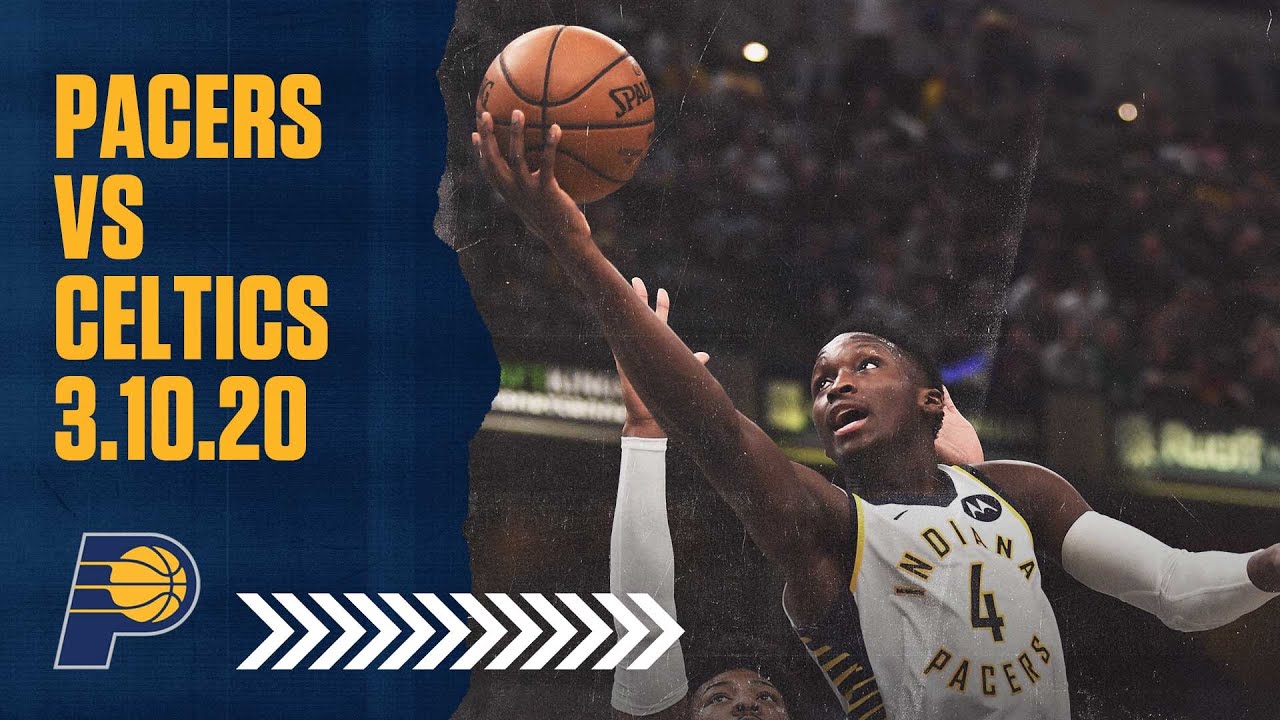 Indiana Pacers Highlights vs Boston Celtics | March 10, 2020 - YouTube