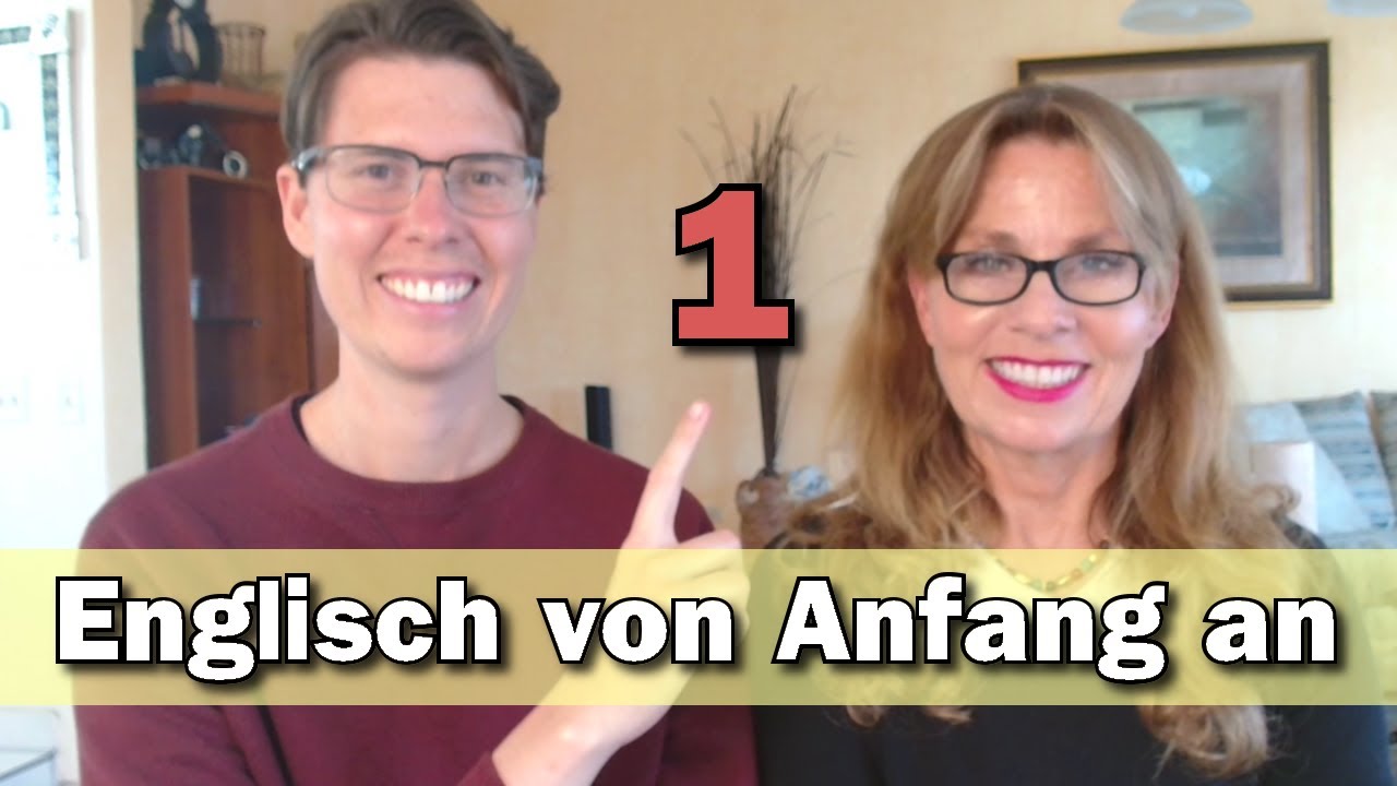 ENGLISCH VON ANFANG AN | VIDEO 1 - YouTube