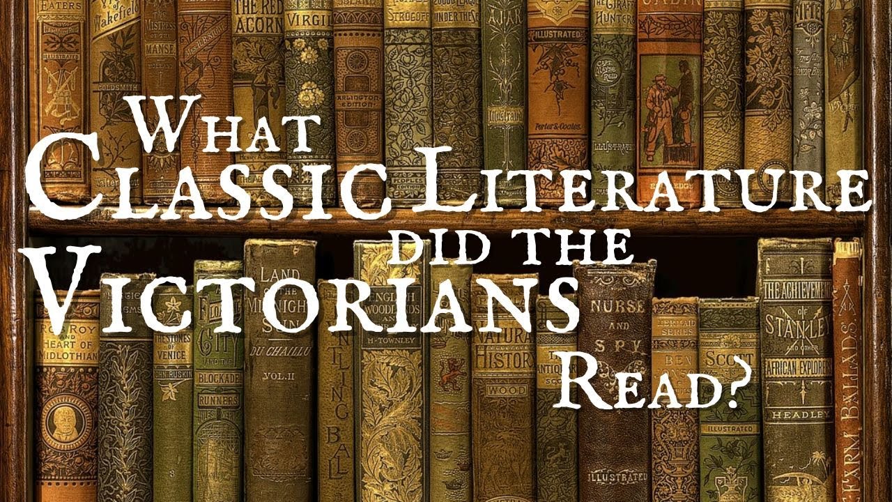 How did the Victorian's Read - Classic Literature - YouTube