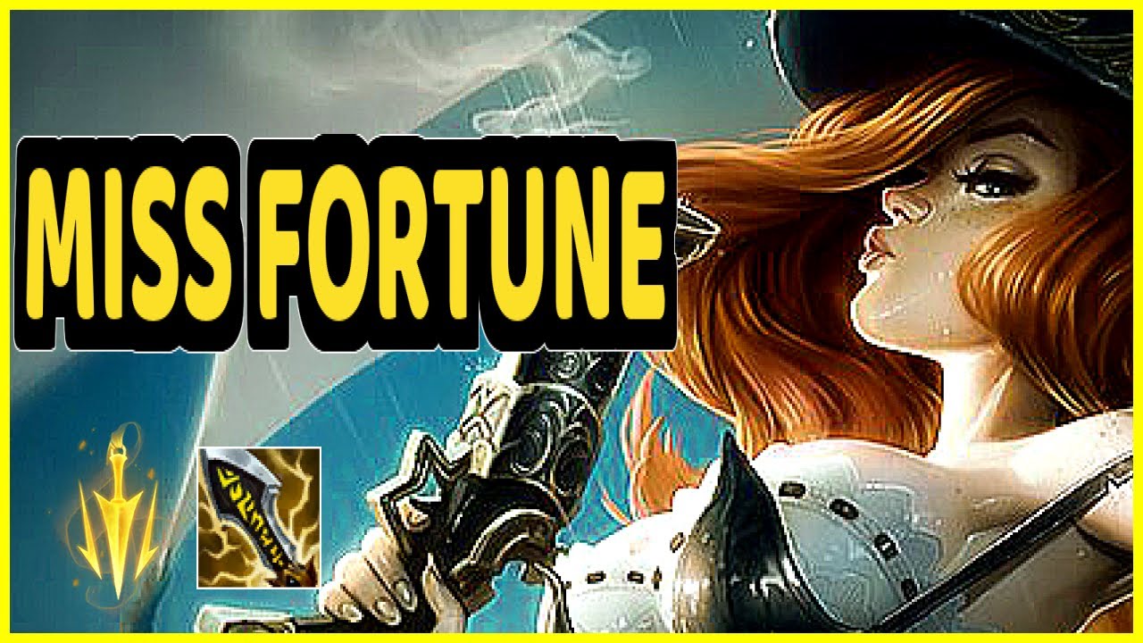MISS FORTUNE GAMEPLAY - YouTube