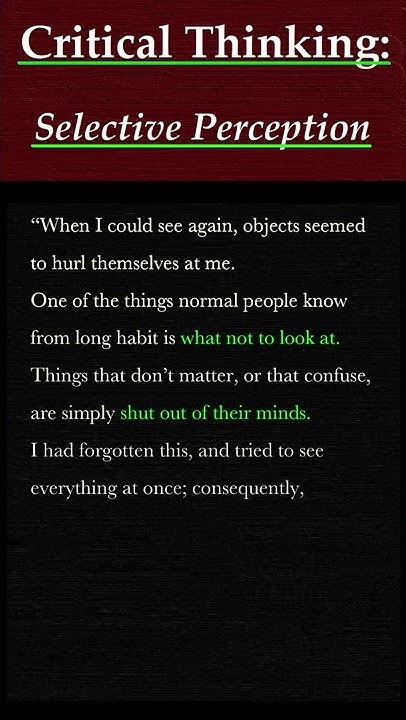 Critical Thinking: Selective Perception. Explanation and Example of ...