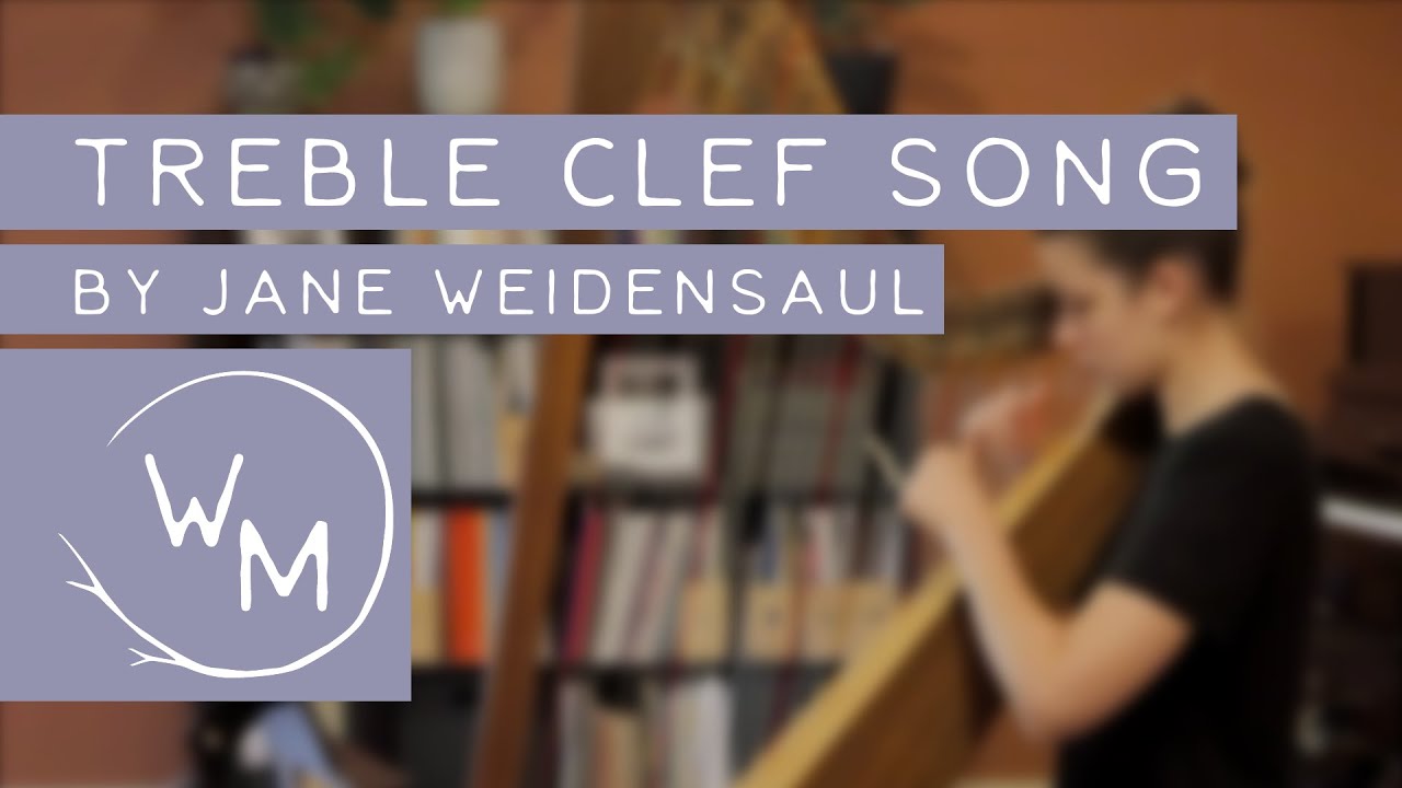 Treble Clef Song - Jane Weindensaul (First-Grade Pieces for Harp) - YouTube