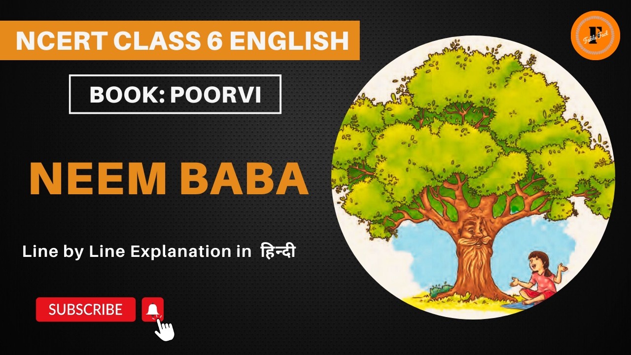 Neem Baba | Poorvi | NCERT CLass 6 English Chapter 7 | Fable Fact - YouTube