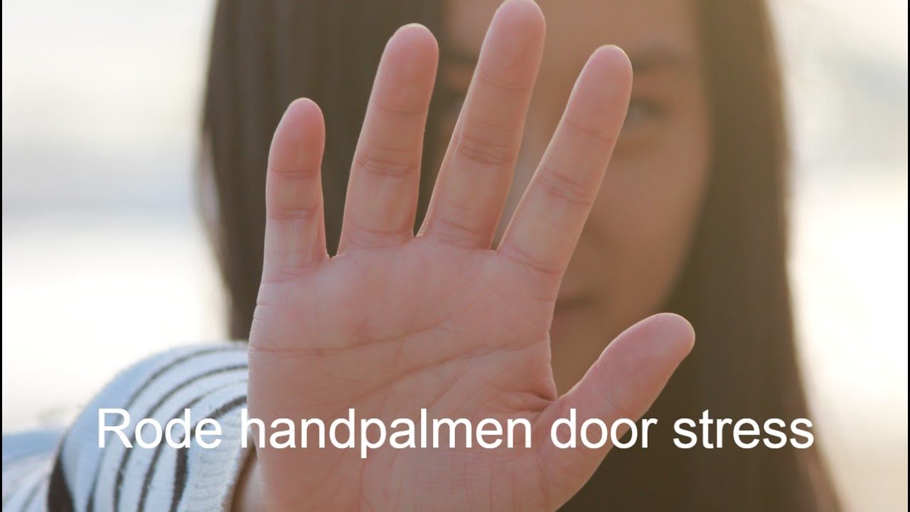 Rode handpalmen door stress - YouTube