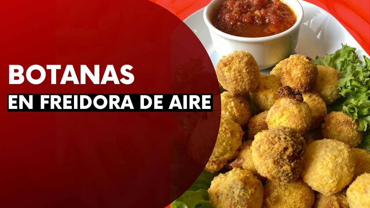 Botanas en la freidora de aire - YouTube