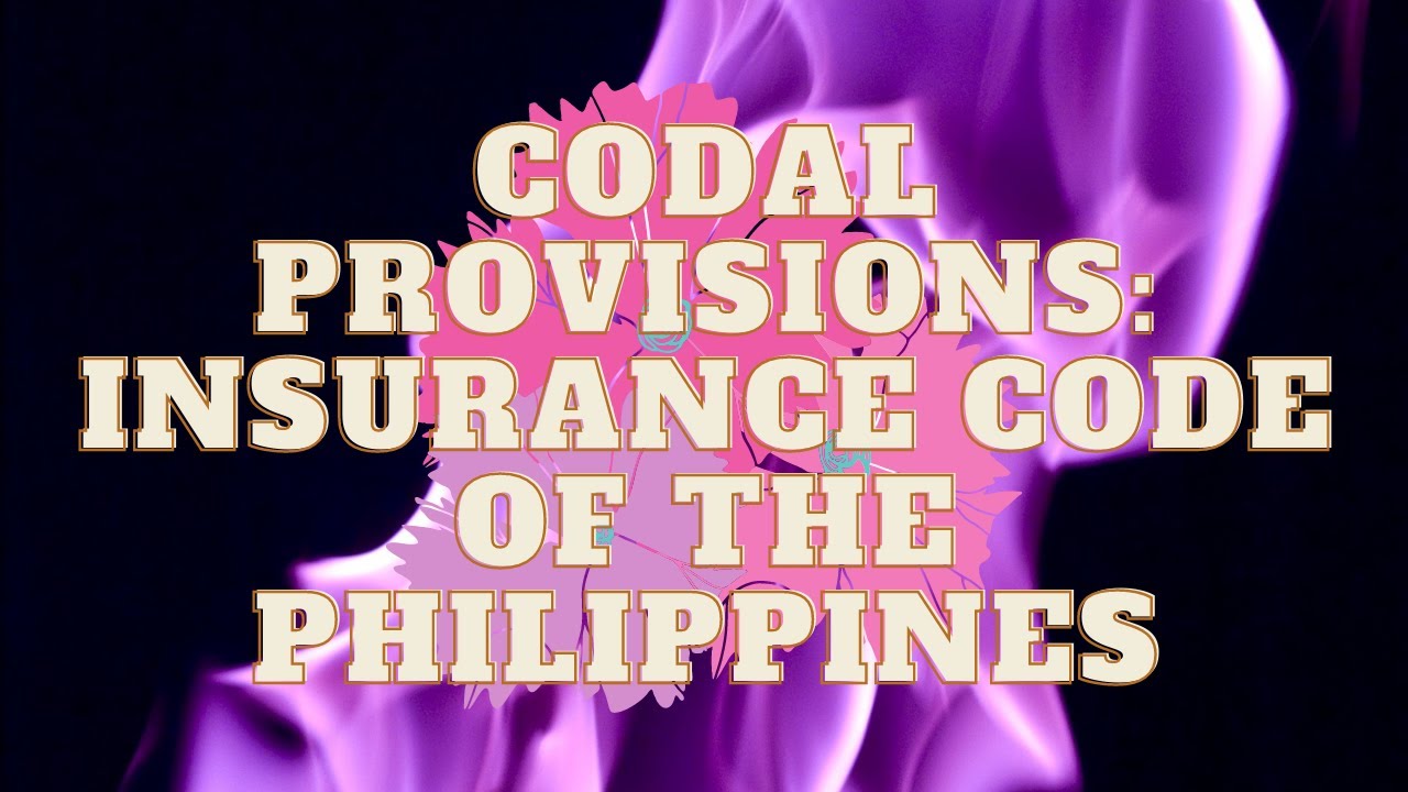 Codal Provisions: Insurance Code of the Philippines (Mercantile Law ...