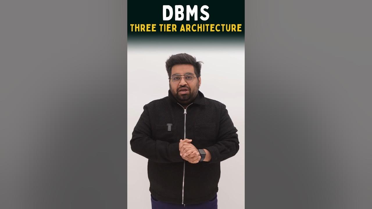3-TIER ARCHITECTURE ||DBMS|| PART-11 || BhaiBehanKiClasses || - YouTube
