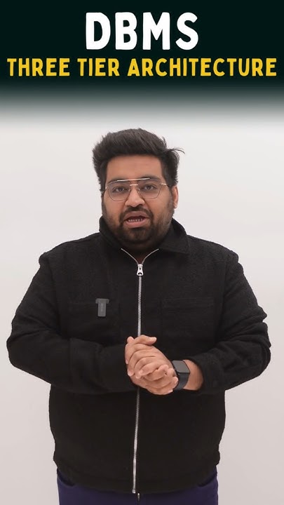 3-TIER ARCHITECTURE ||DBMS|| PART-11 || BhaiBehanKiClasses || - YouTube