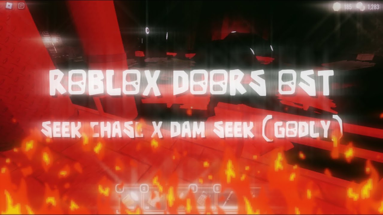 Roblox Doors Ost | The Dam Chase(GODLY) - Seek's chase x Dam seek ...