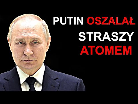 PUTIN OSZALAŁ -  SPADŁ ZE SCHODÓW, STRASZY ATOMEM