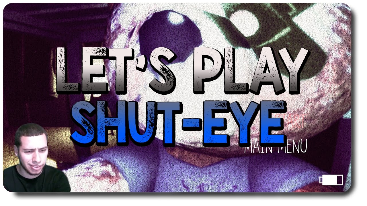 Shut Eye Gameplay - Indie Horror Game | Survived One Night! - YouTube