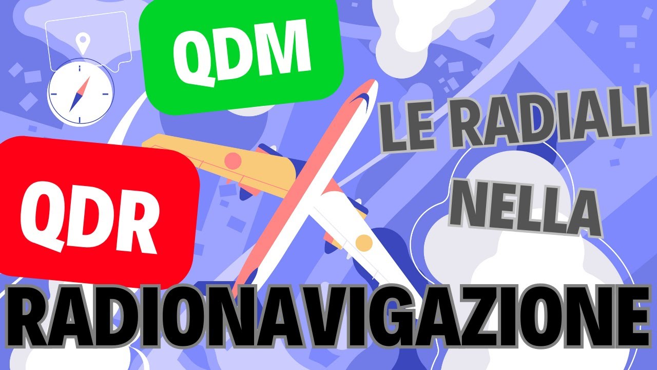 Le RADIALI nella Radionavigazione: QDM e QDR - YouTube