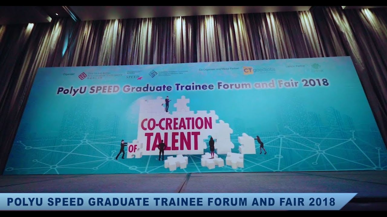 【PolyU SPEED】Graduate Trainee Forum and Fair 2018 - YouTube