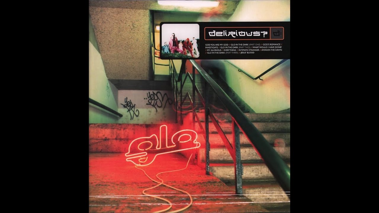 Delirious? - Glo (Álbum Complet) 2000 - YouTube