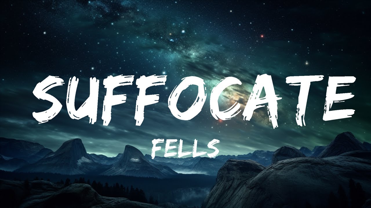Fells - Suffocate (Lyrics) with Medyk | 30 Mins. Top Vibe music - YouTube