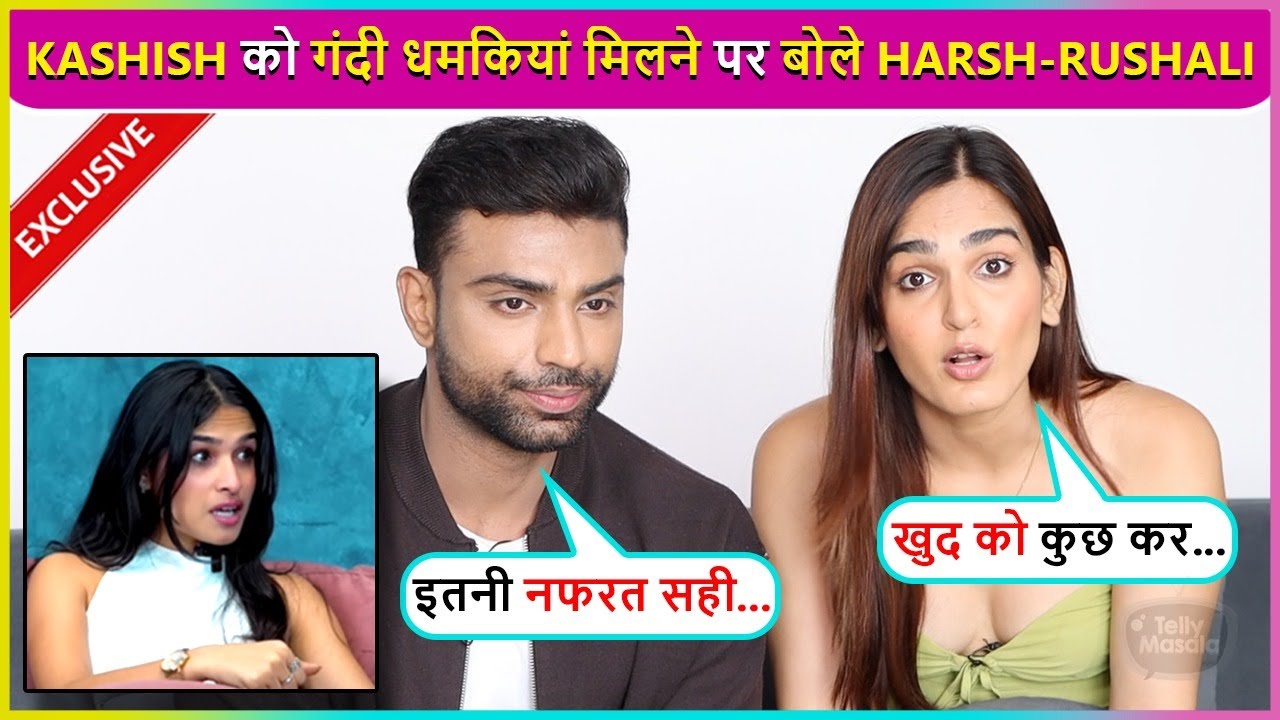 Harsh-Rushali Shocking Reaction On Kashish Getting Hate, Says ...