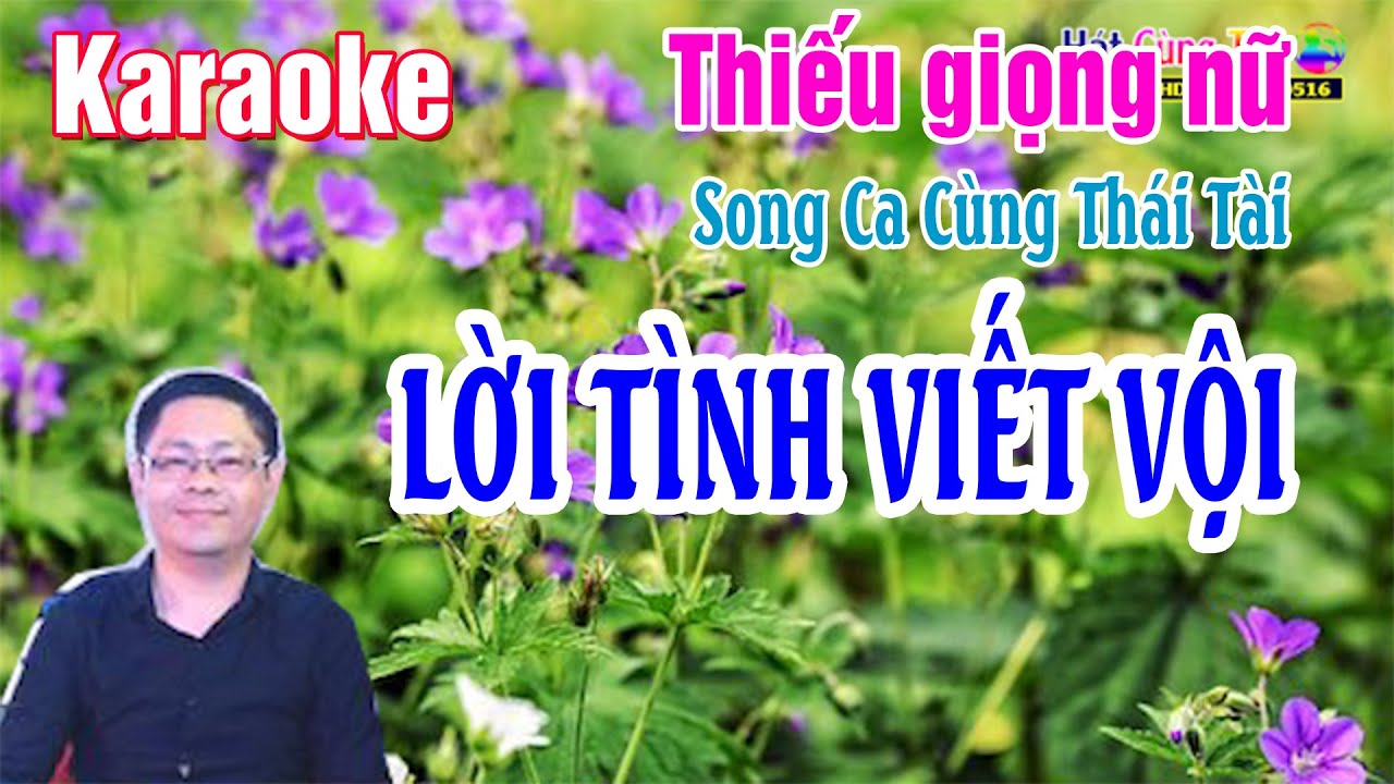 Karaoke Thiếu Giong Nữ Lời Tình Viết Vội | Song Ca Cùng Thái Tài - YouTube