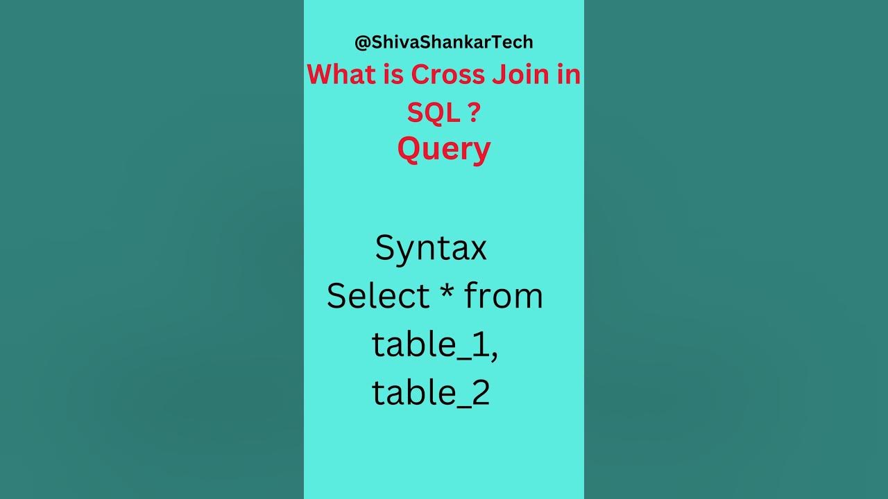 What Is Cross Join In Sql Shivashankartech Sql Server Sqlserver Youtube